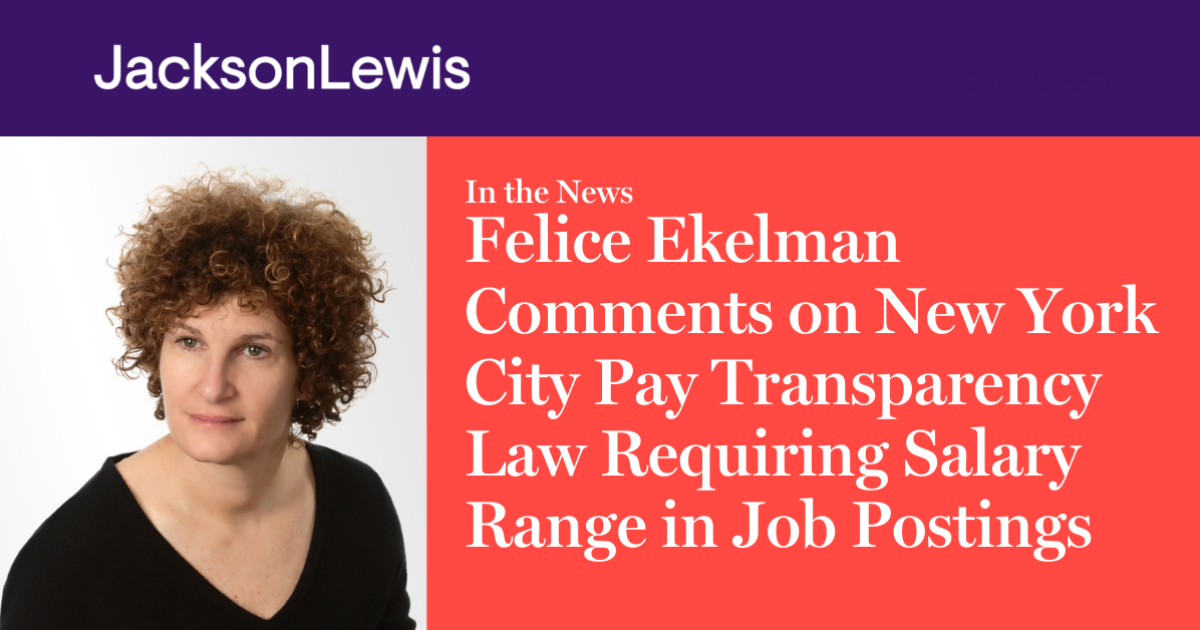 Felice Ekelman Comments on New York City Pay Transparency Law Requiring ... Felice Ekelman Comments on New York City Pay Transparency Law Requiring ...